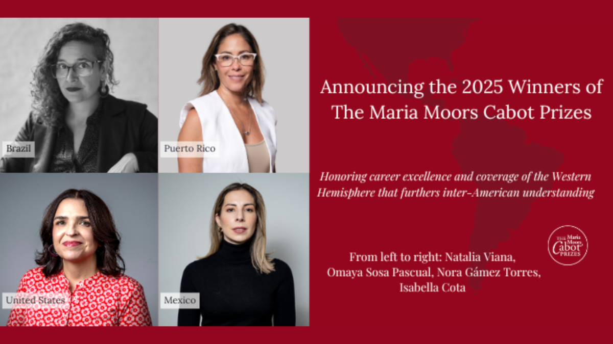 2025 Maria Moors Cabot Prize Winners Announced | Columbia Journalism School